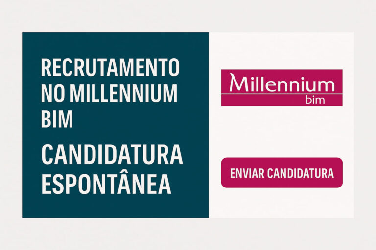 Recrutamento no Millennium bim: Candidatura Espontânea